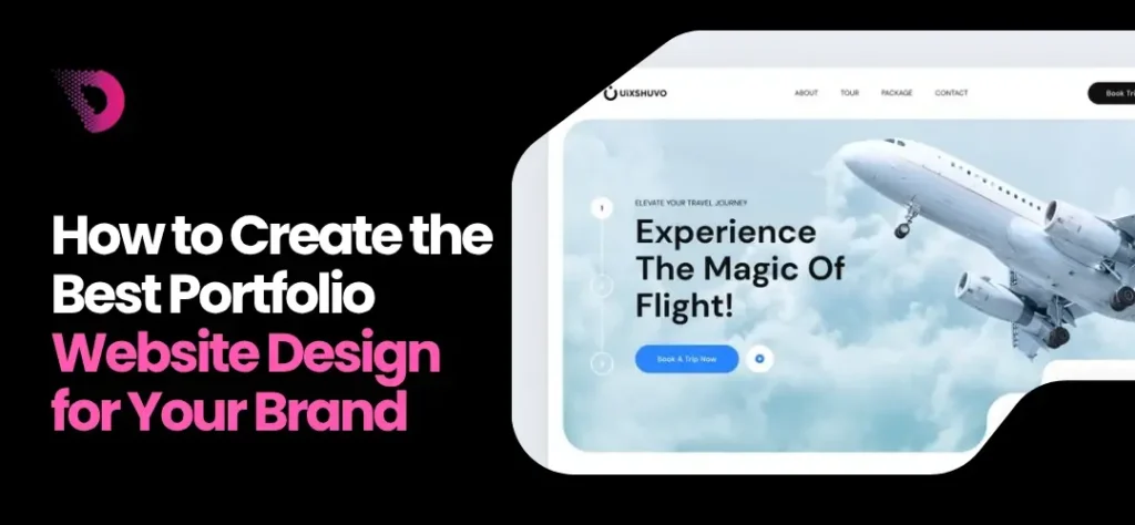How to Create the Best Portfolio Website Design for Your Brand